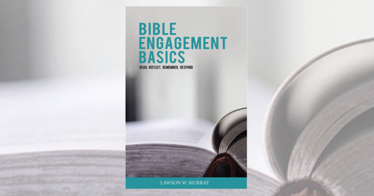 Bible Engagement Basics - Scripture Engagement