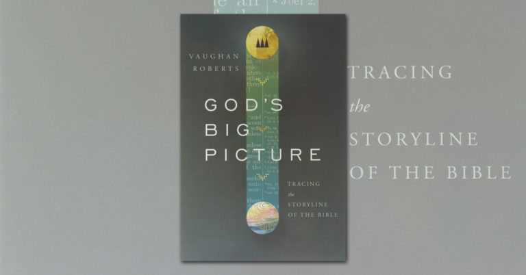 God's Big Picture - Scripture Engagement