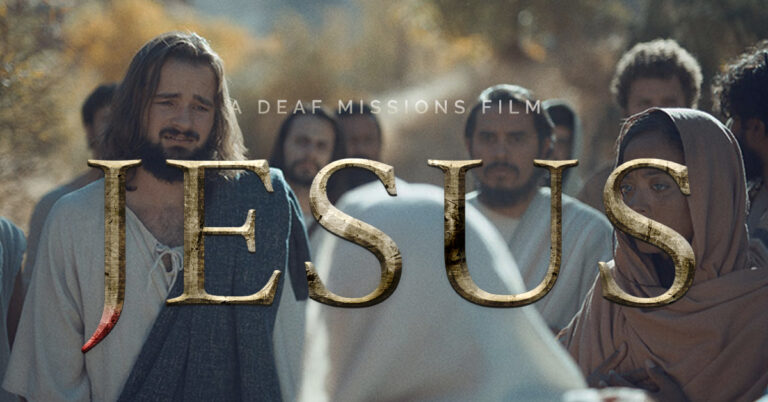 Jesus: A Deaf Missions Film - Scripture Engagement